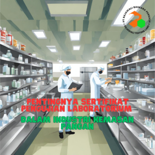 Pentingnya Sertifikat Pengujian Laboratorium dalam Industri Kemasan ...